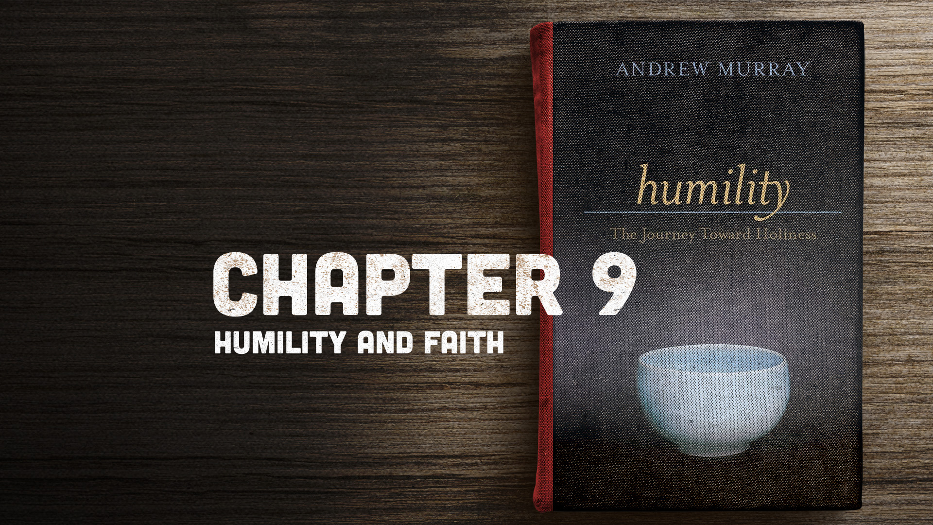 Humility Chapter 9: How To Overcome The Pride Barrier